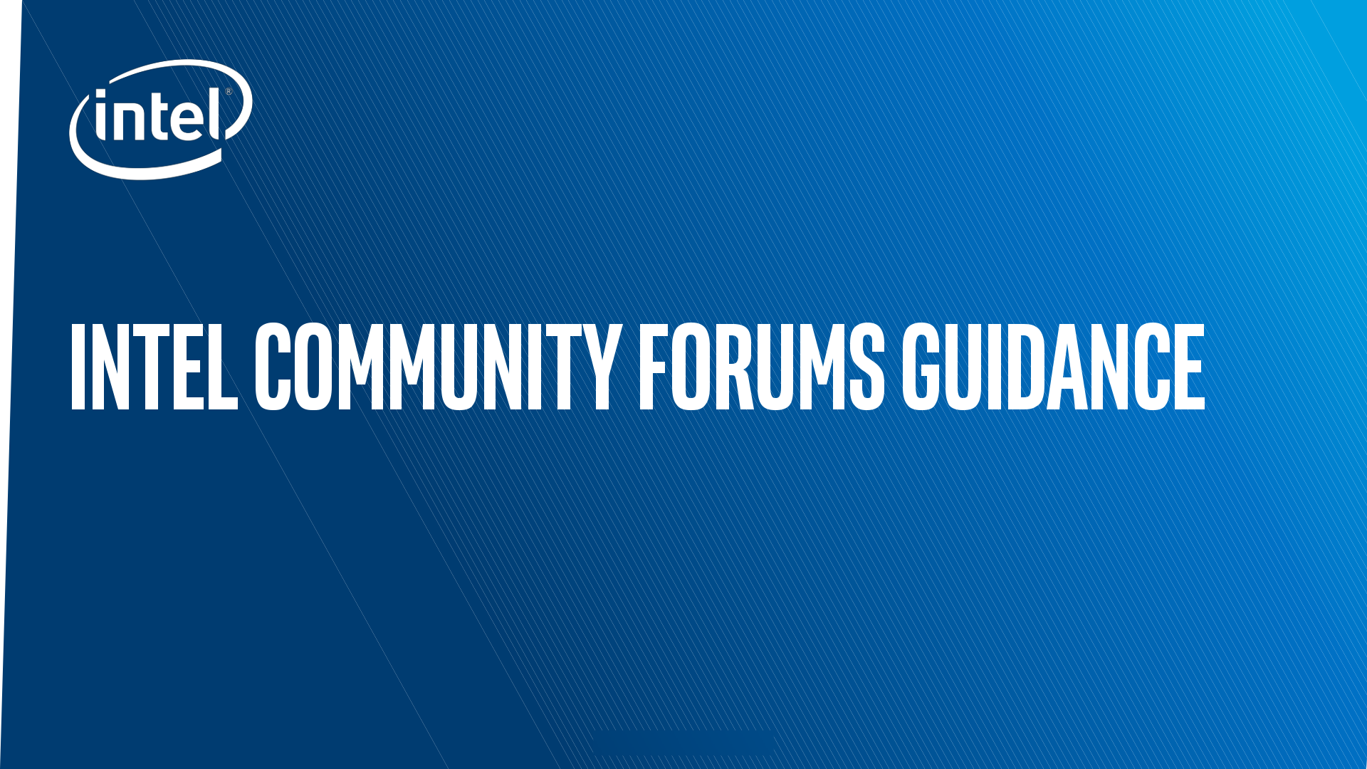 Intel Community Forums Guidance - Intel Communities