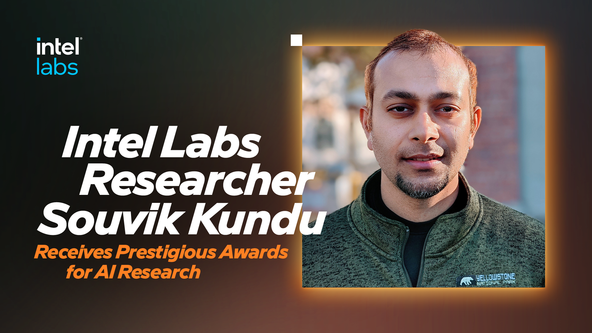 Intel Labs Researcher Souvik Kundu Receives DAC Under-40 Innovators Award for Impactful AI ...